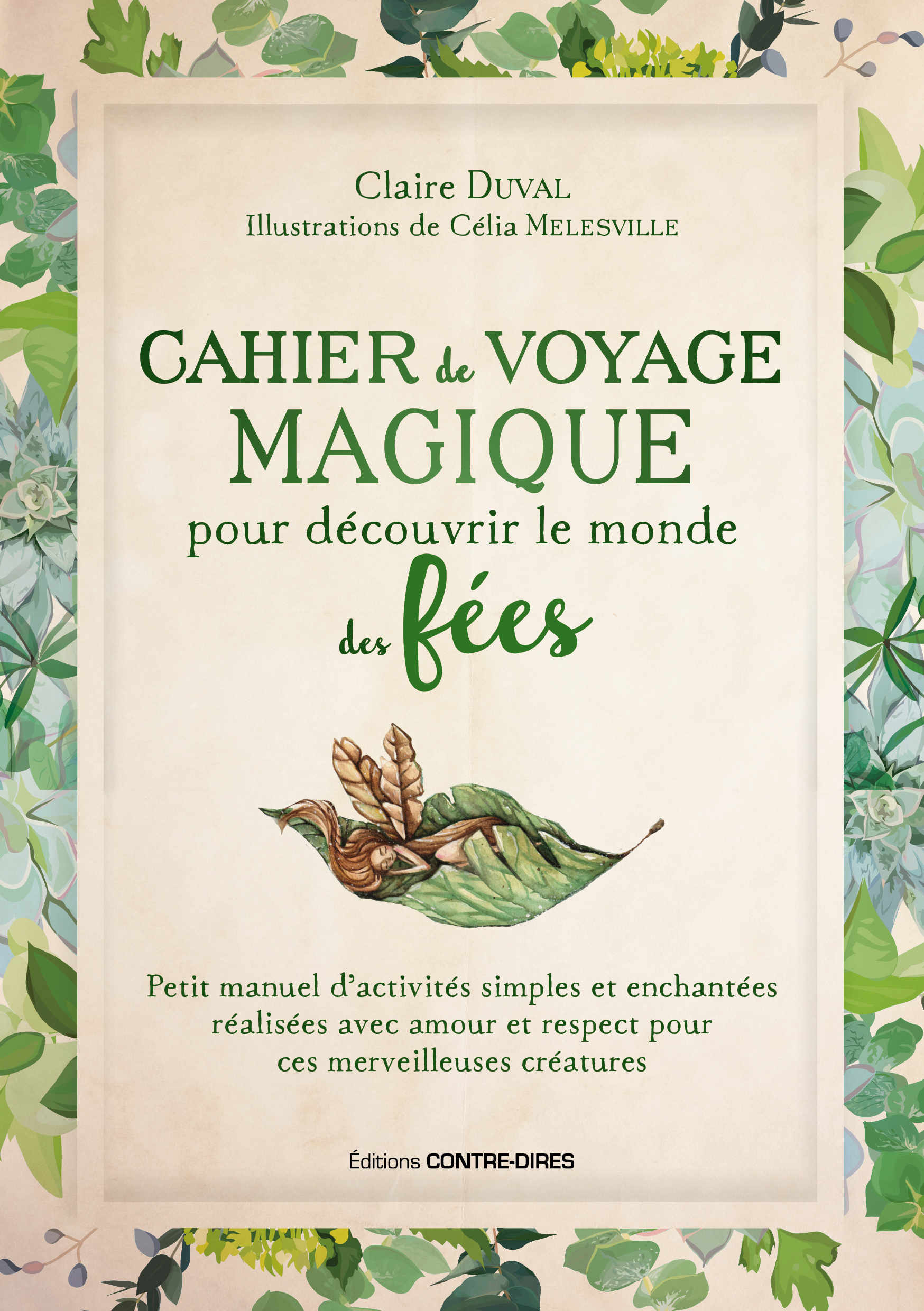 Cahier de voyage magique pour découvrir le monde des fées - Éd. Contre ...